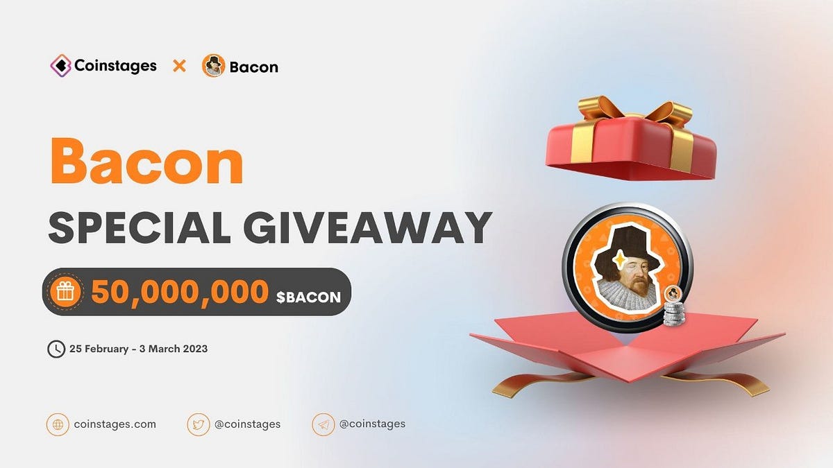 Coinstages X Bacon Airdrop. Must install Bacon App and Register as ...
