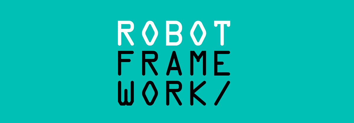 Automation using Robot Framework. A lot more to discuss Robot Framework ...