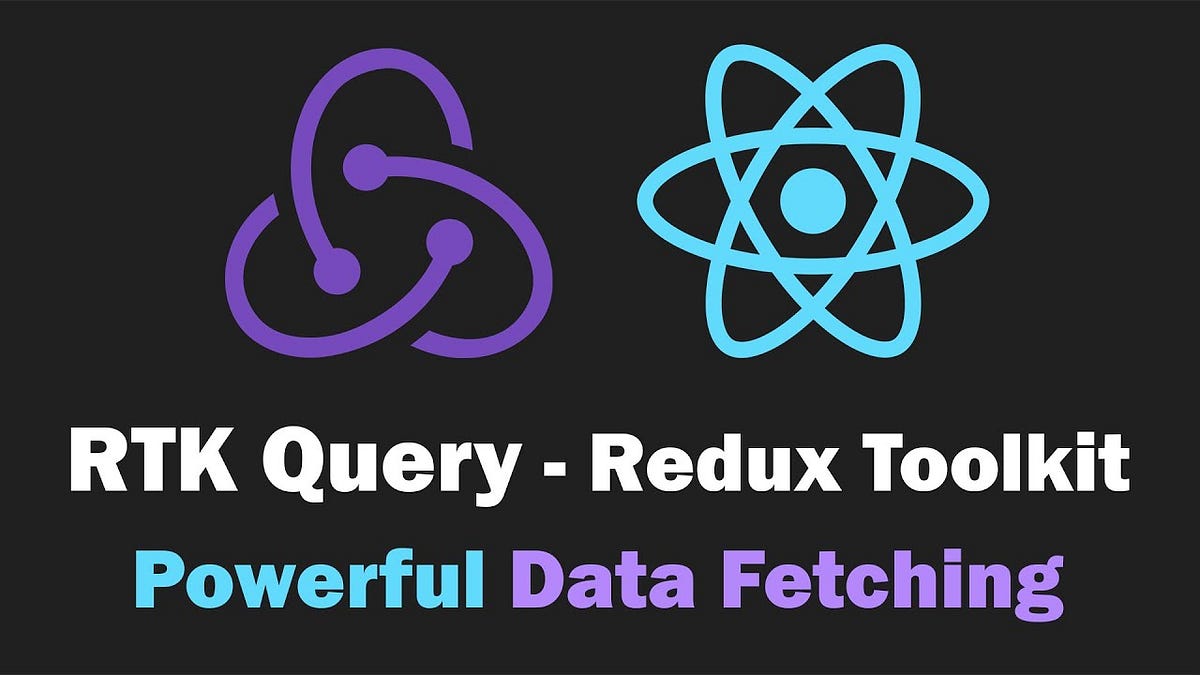 Simplify Data Fetching In React With Rtk Query A Beginners Guide With