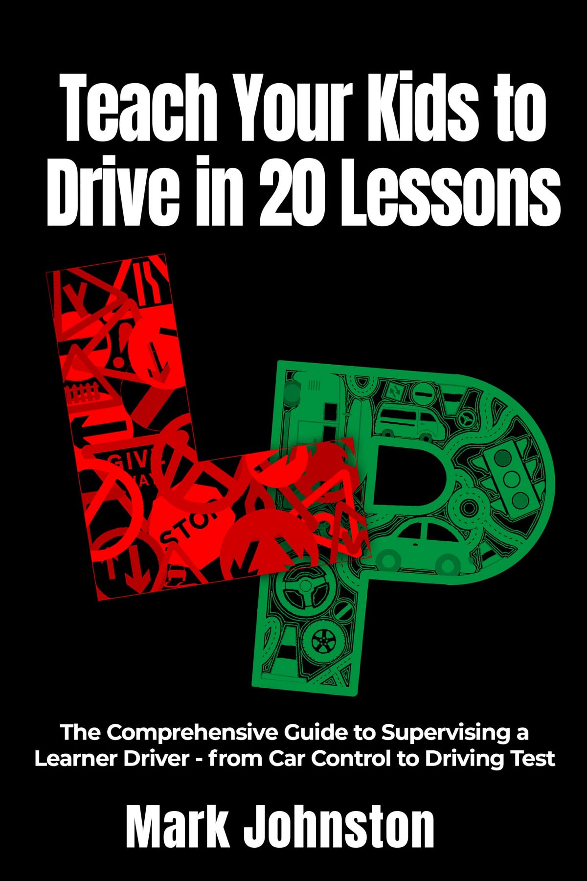 [PDF][BEST]} Teach Your Kids to Drive in 20 Lessons: The Comprehensive ...