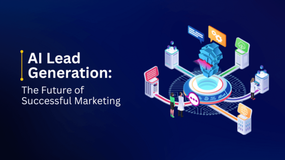 AI Lead Generation: The Future of Successful Marketing | by Rebecca Matias | Medium