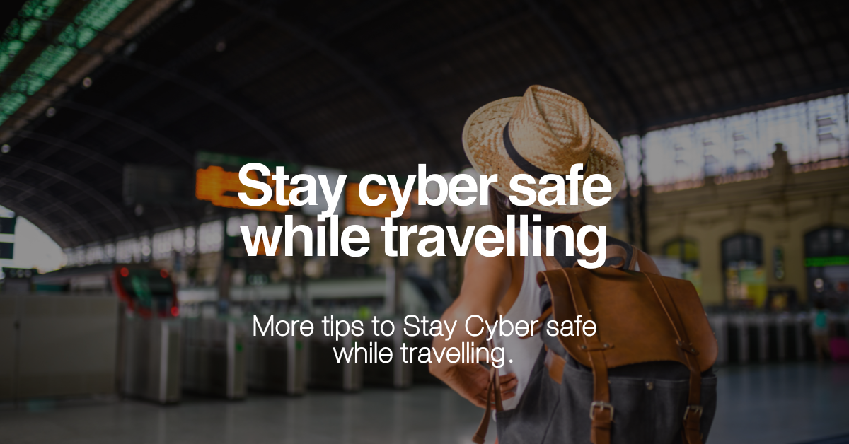 More tips to Stay Cyber safe while travelling | by Nikolas Kraljevic ...