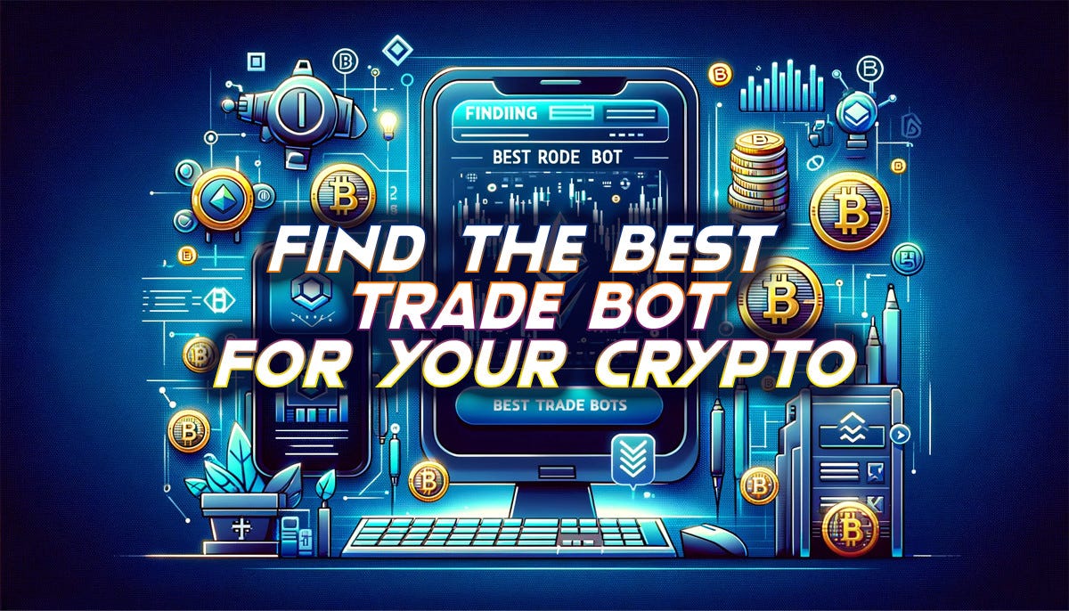Best Trade Bots For Cryptocurrency | Coinmonks