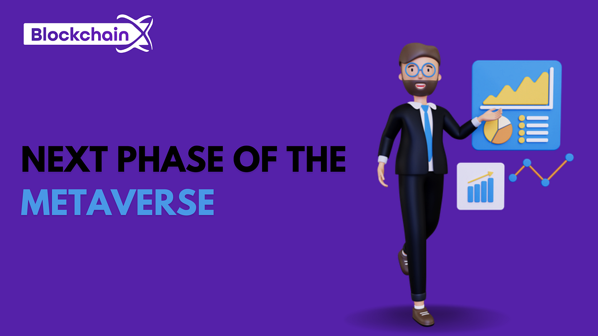 The Next phase of the Metaverse look like? | by Boopathi0321 | Medium