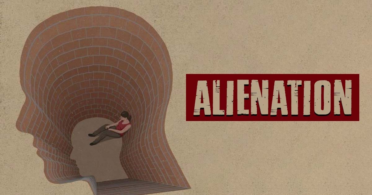 Alienation. Alienation, a psychological and… | by Mind Help | Medium
