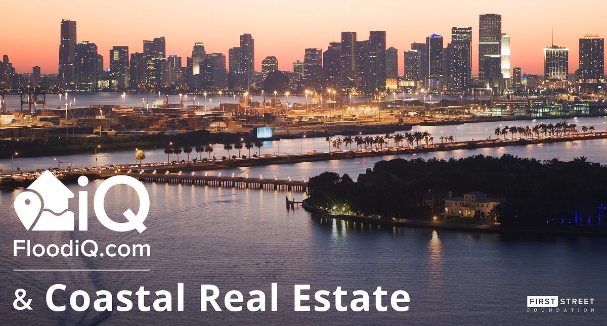 Flood iQ and Coastal Real Estate. Matthew Eby, Executive Director of ...
