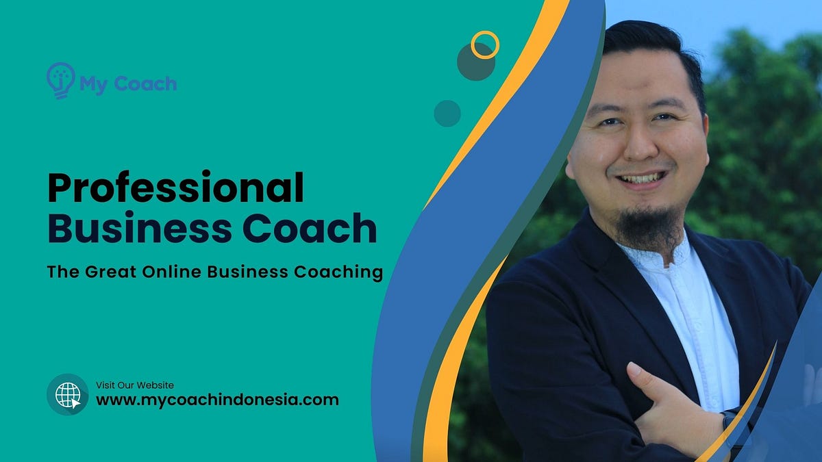 Business Coach | Pelatih Bisnis | Coach Bisnis di Pekanbaru | by ...