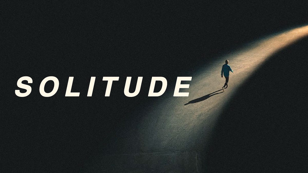 Solitude: A busca de uma vida singular em um mundo lotado | by ...