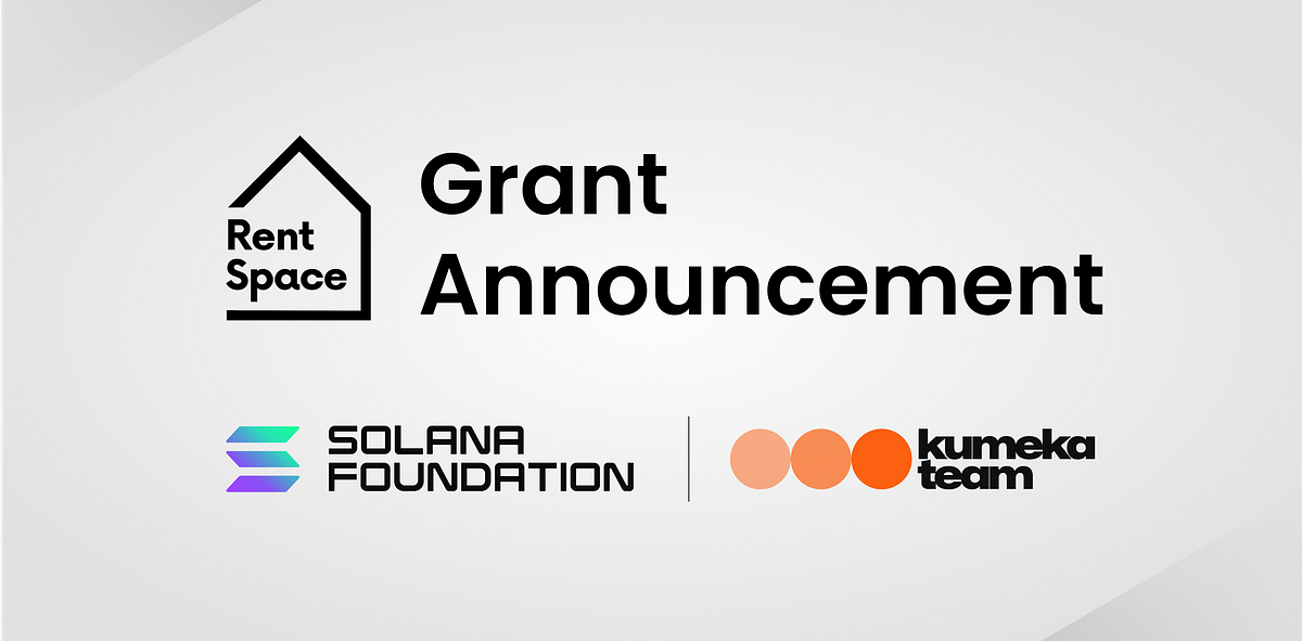 RentSpace Receives Grant from Solana Foundation | by RentSpace | Medium