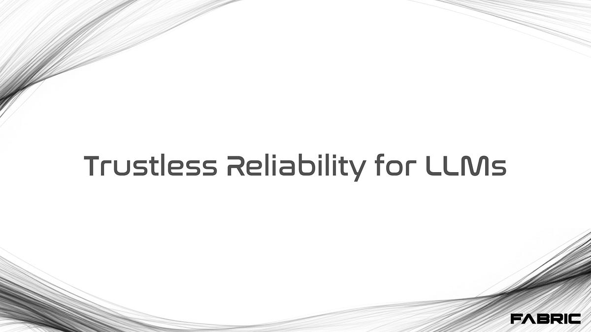 AI Reliability Concerns: Distributed Networks to the Rescue | by Fabric ...
