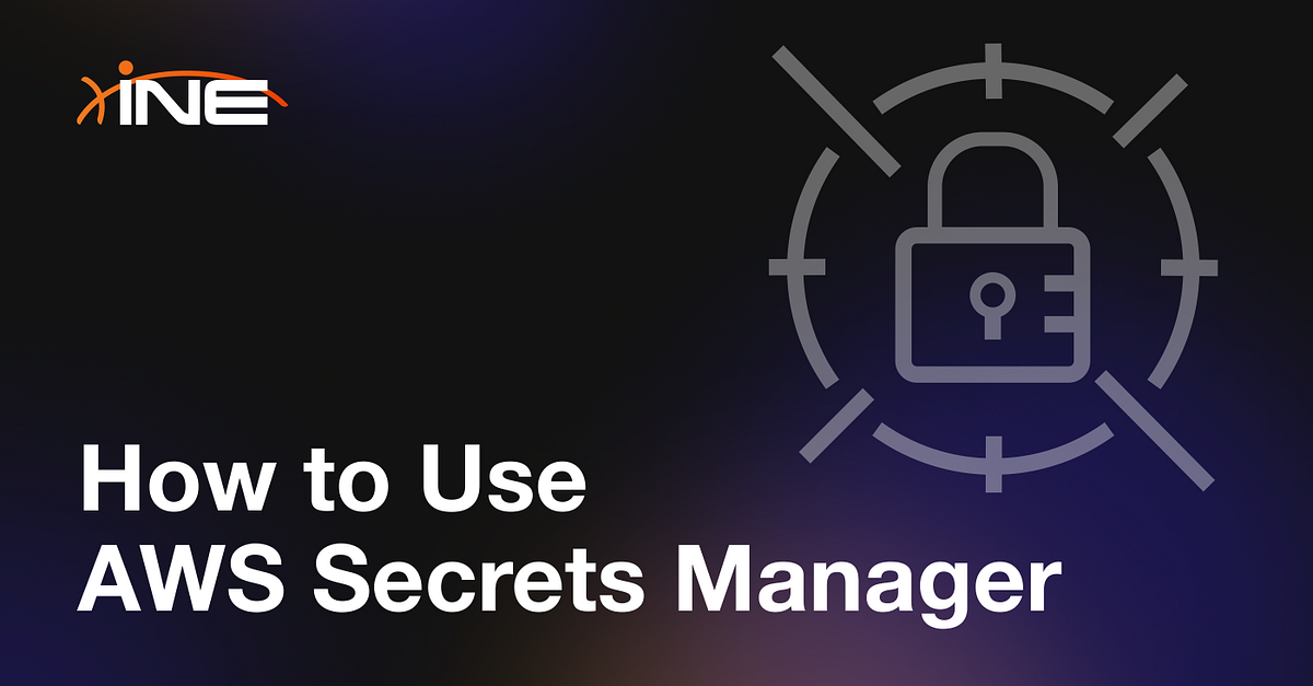 How To Use AWS Secrets Manager. AWS Secrets Manager allows you to… | by ...