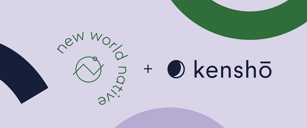 The Next Chapter For New World Native. Why I Chose Kenshō. | by Rachel ...
