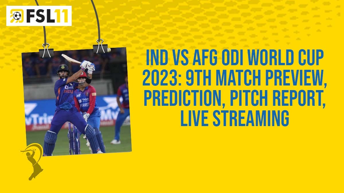 IND vs AFG ODI World Cup 2023: 9th Match Preview, Prediction, Pitch ...
