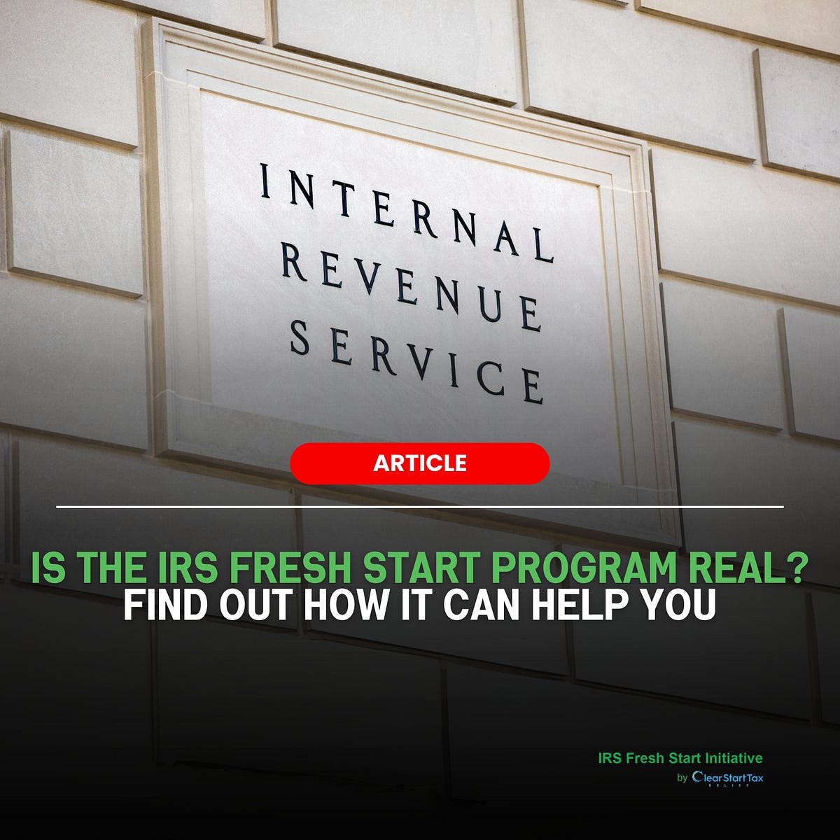 Is the IRS Fresh Start Program Real? | How It Can Help Your Tax Situation | Medium