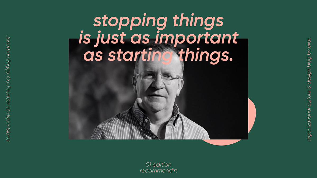 Stopping things is just as important as starting things — a ...