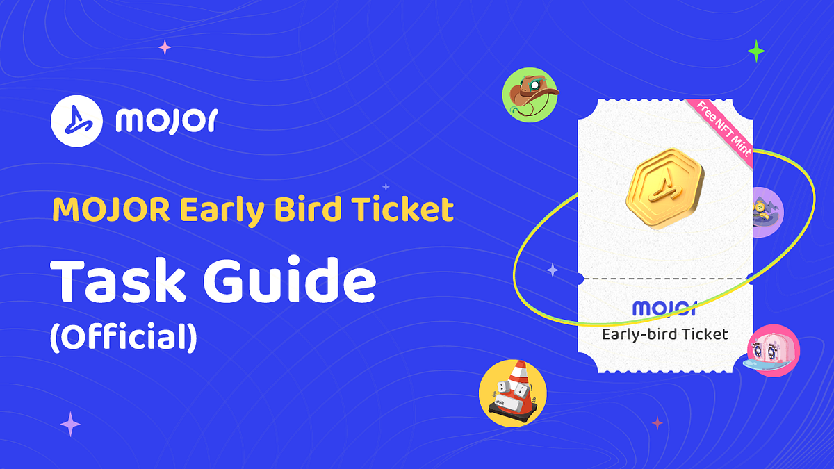 How to obtain your MOJOR Early Bird Ticket (NFT) | by MOJOR | Medium