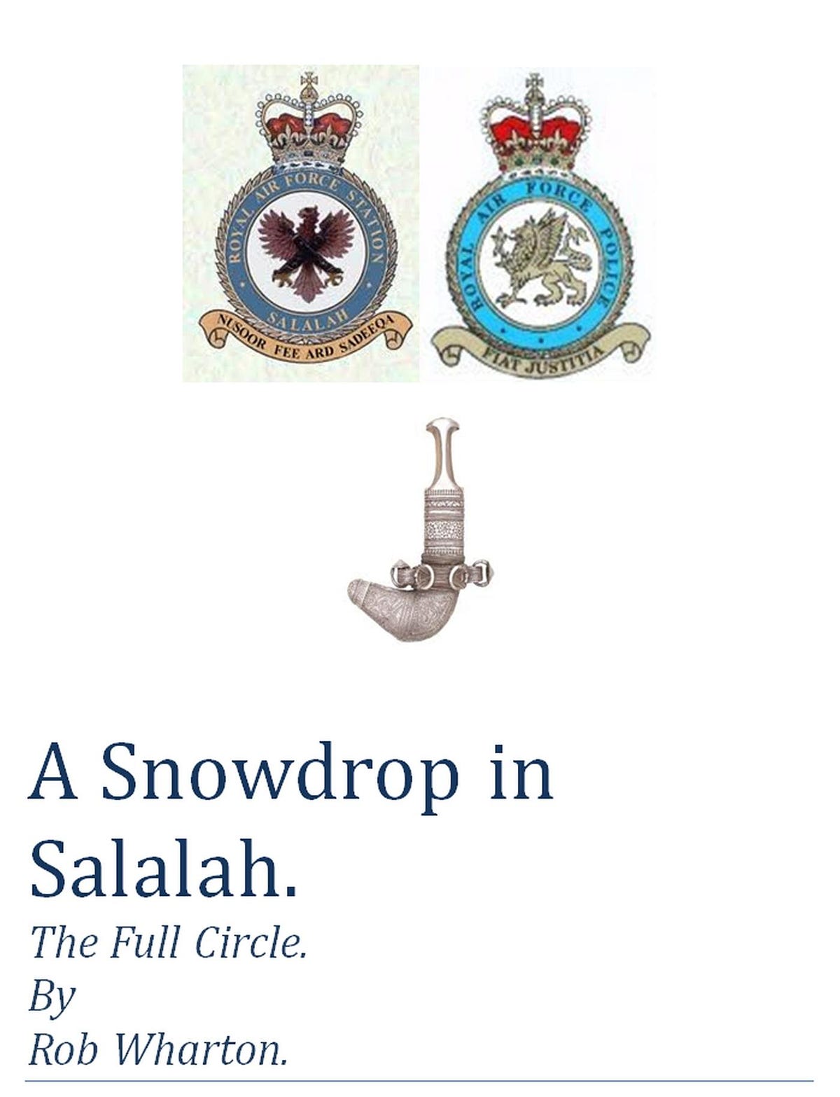 Book Introduction.. “A Snowdrop in Salalah, The Full… | by Rob Wharton ...