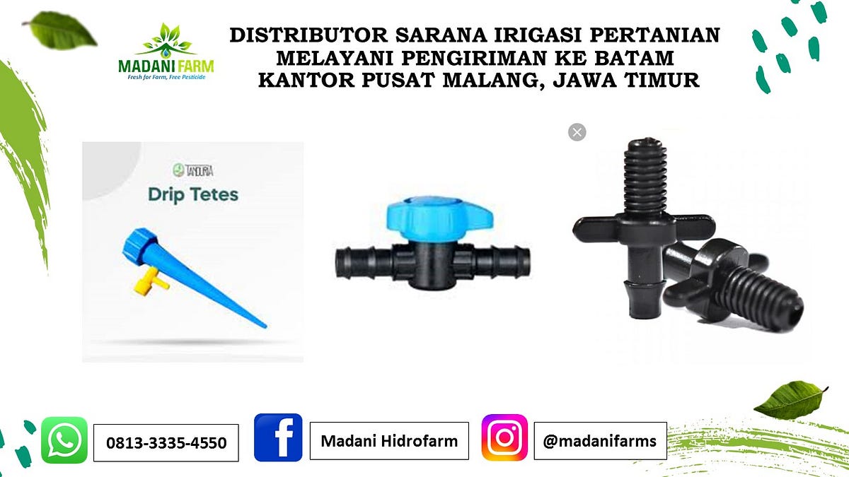 DISTRIBUTOR!!! HP/WA 0813.3335.4550 IRIGASI TETES BATAM | by ...