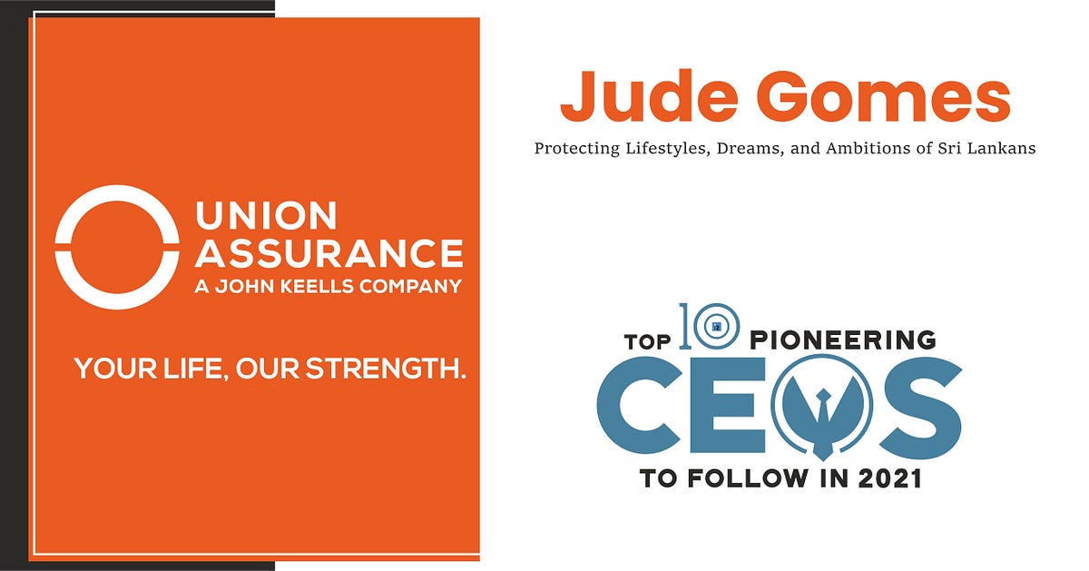 Jude Gomes of Union Assurance: Protecting Lifestyles, Dreams, and ...
