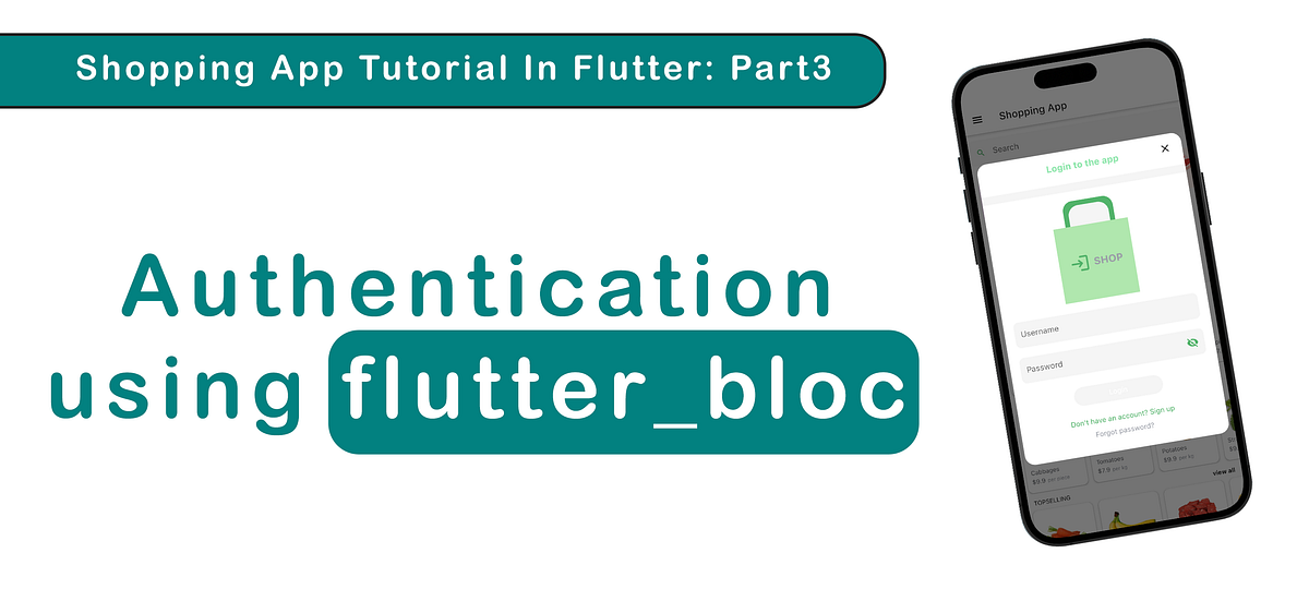 Flutter Authentication using bloc package: A complete Shopping App-Part 3 | by Sanjib Maharjan ...