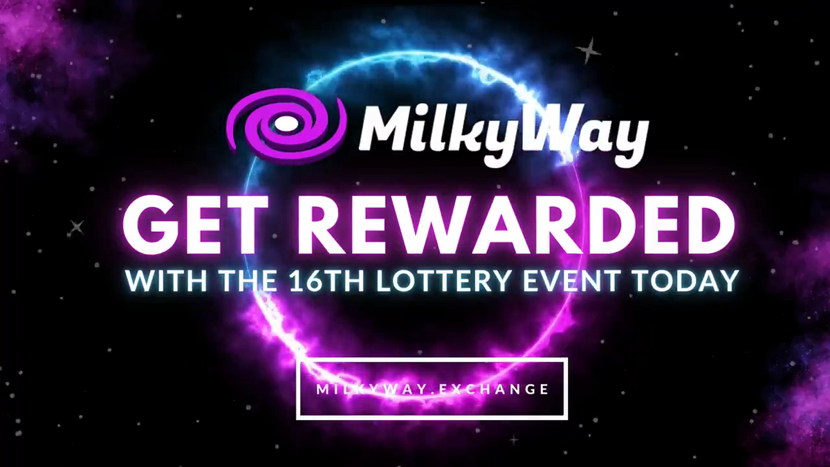 🔥 Participate and get rewarded with @MilkyWayDefi’s 16th lottery event ...
