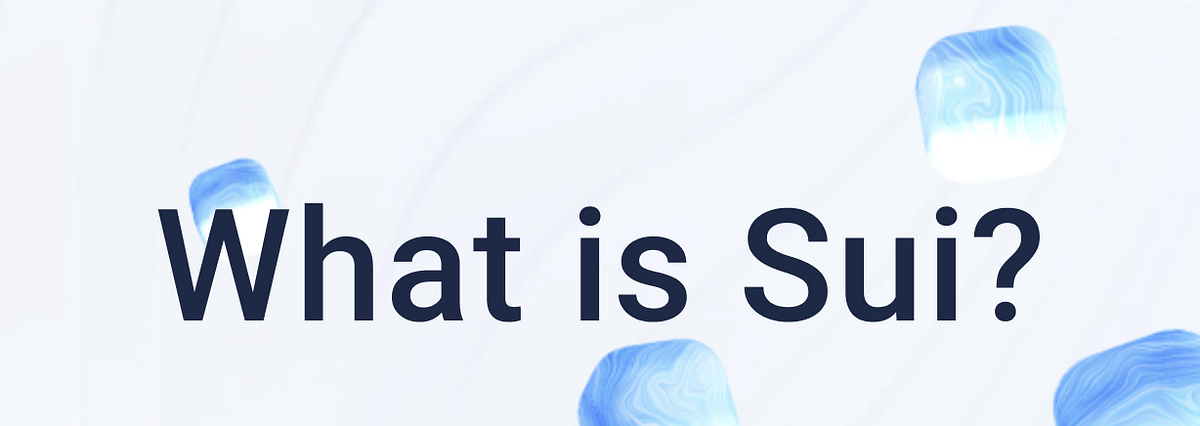 Sui is a new «killer» of Ethereum | by veselk4 | Medium