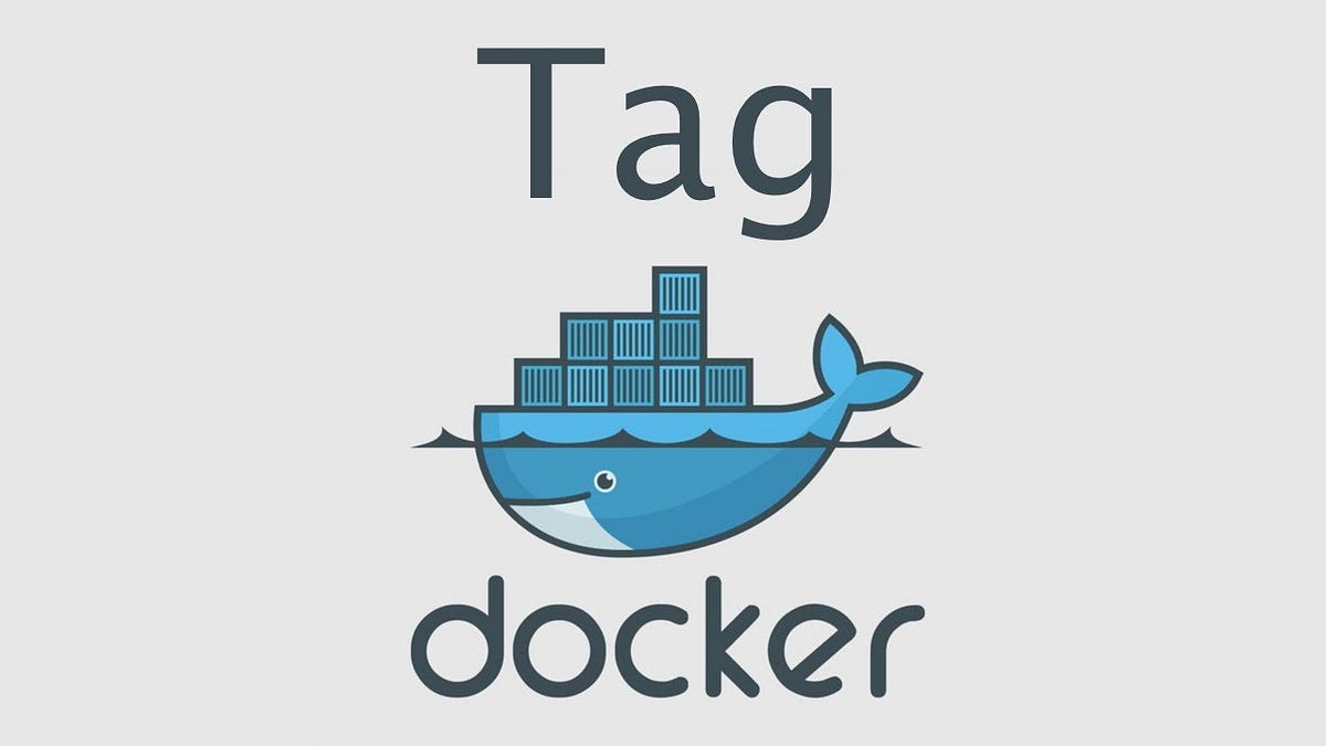 Docker Image Tagging Strategy Managing Tags For Docker Images… By Nirmalkushwah Medium