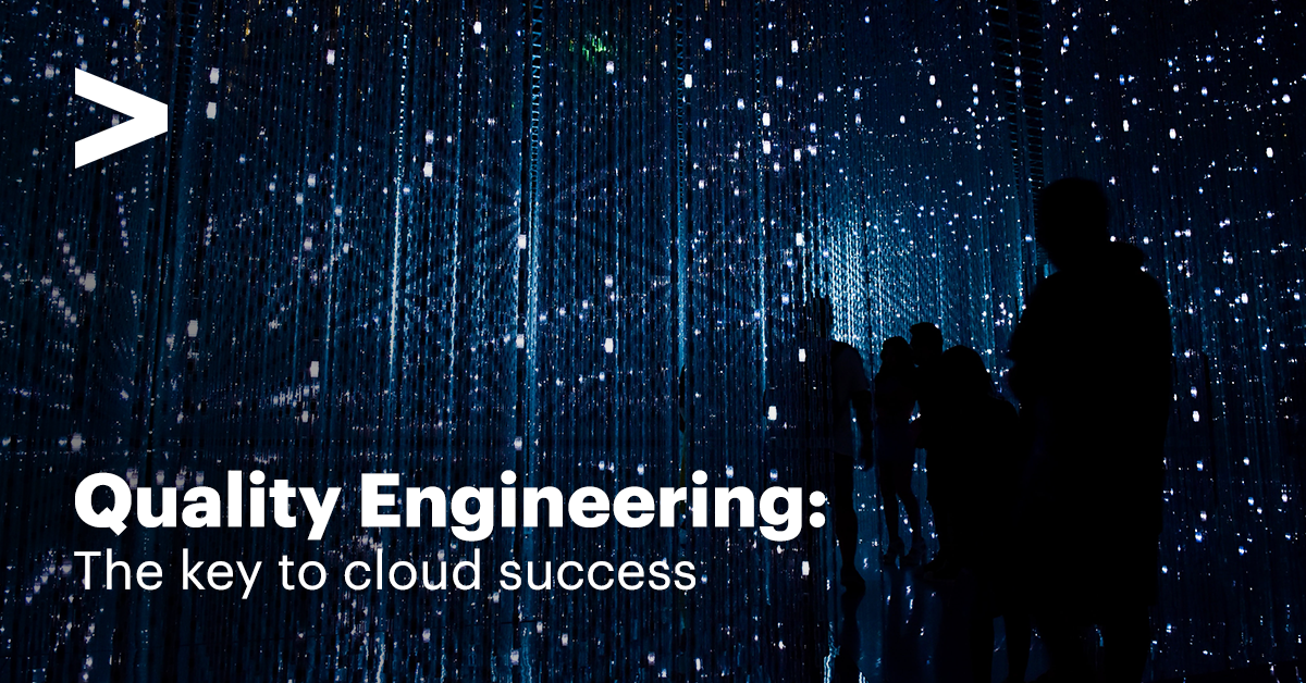 Why quality engineering is key to cloud success | by Mahesh ...