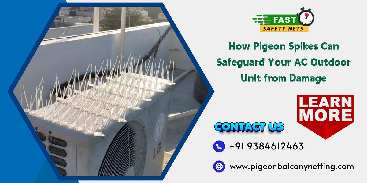 How Pigeon Spikes Can Safeguard Your AC Outdoor Unit from Damage | by ...
