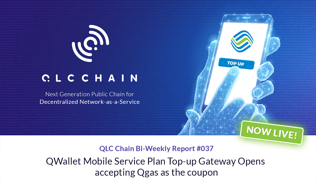 QLC Chain Bi-Weekly Report — #037 | by Kepple | Kepple (previously QLC ...