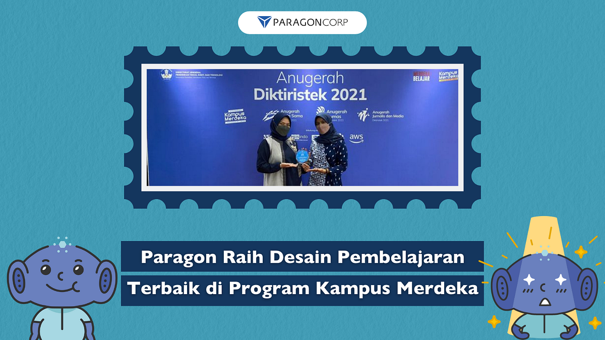 Paragon Raih Penghargaan Desain Pembelajaran Terbaik di Program Kampus ...