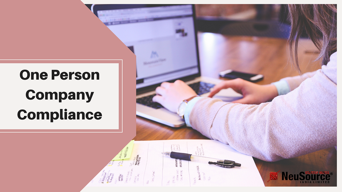 One Person Company Annual Compliance | by Neu Source | Medium