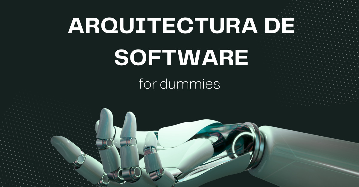 Introducción a la Arquitectura de Software — Parte I | by MasonCoding | Medium