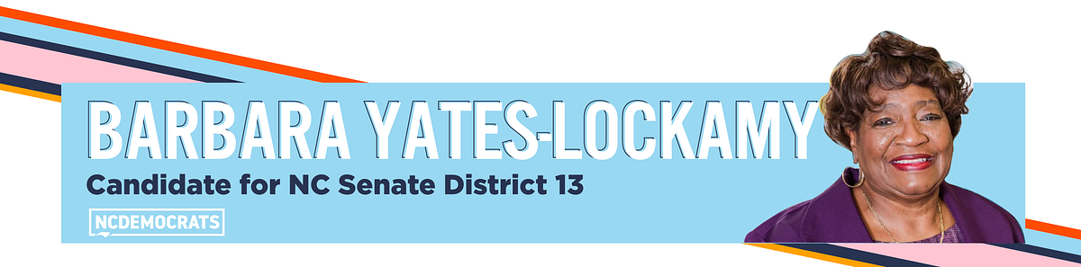 Barbara Yates-Lockamy is Going to Take the NC Legislature Back to ...