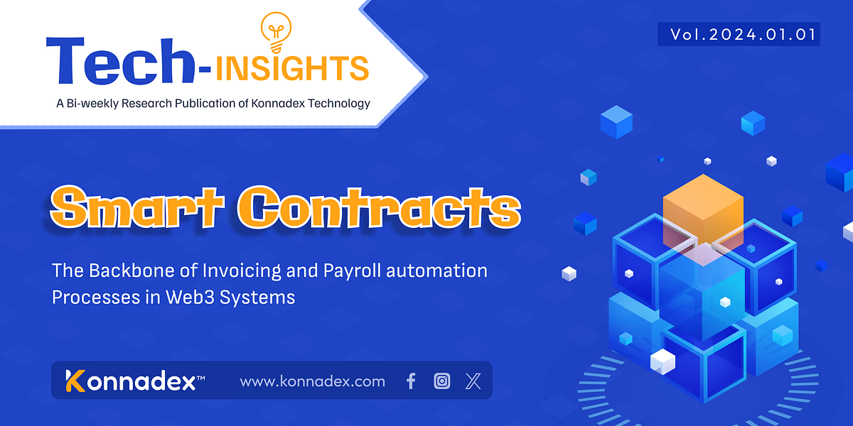 SMART CONTRACTS: The Backbone of Invoicing and Payroll Automation Processes in Web3 Systems | by ...