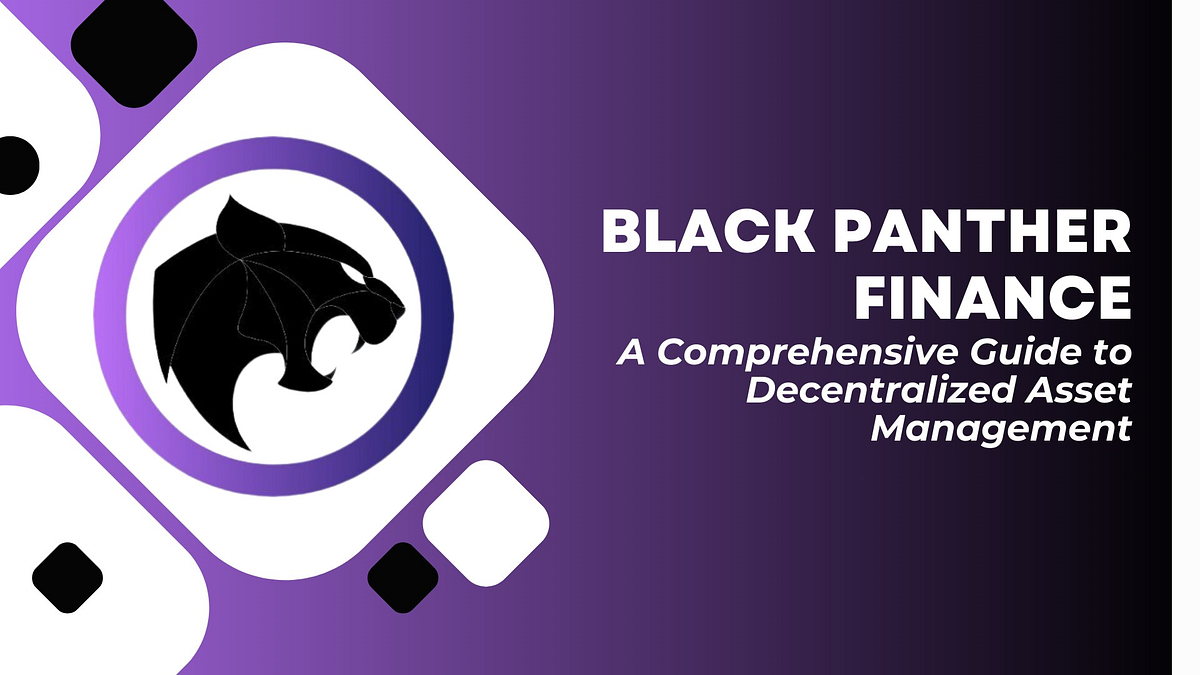 Unleashing the Power of Black Panther Finance: A Comprehensive Guide to ...