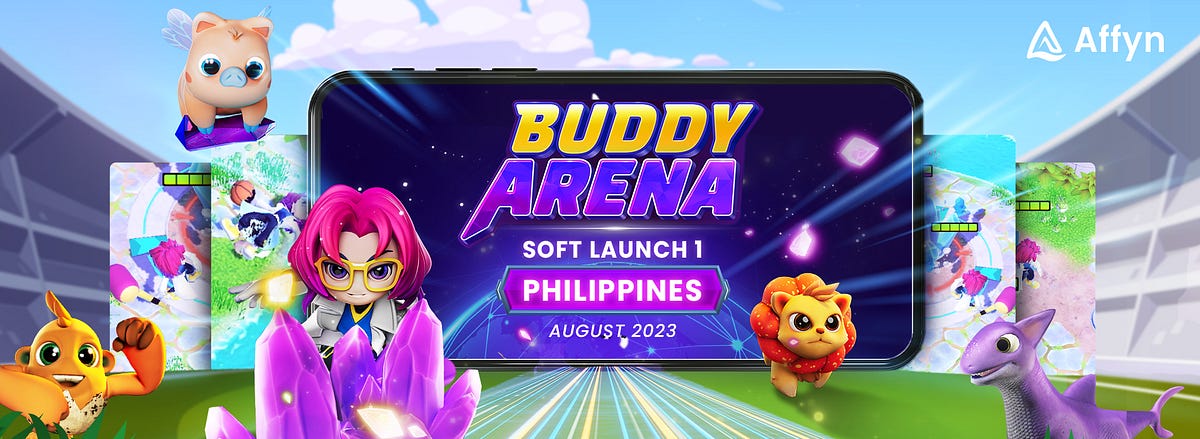 Buddy Arena Soft Launch 1: The Philippines | by Affyn Official | affynofficial | Aug, 2023 | Medium