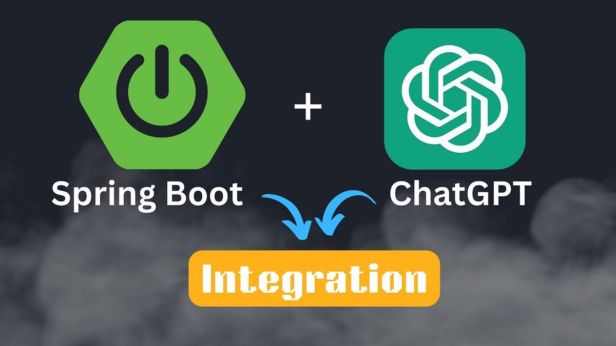 Seamless Integration Guide: Utilizing ChatGPT with Spring Boot for Intelligent Applications ...