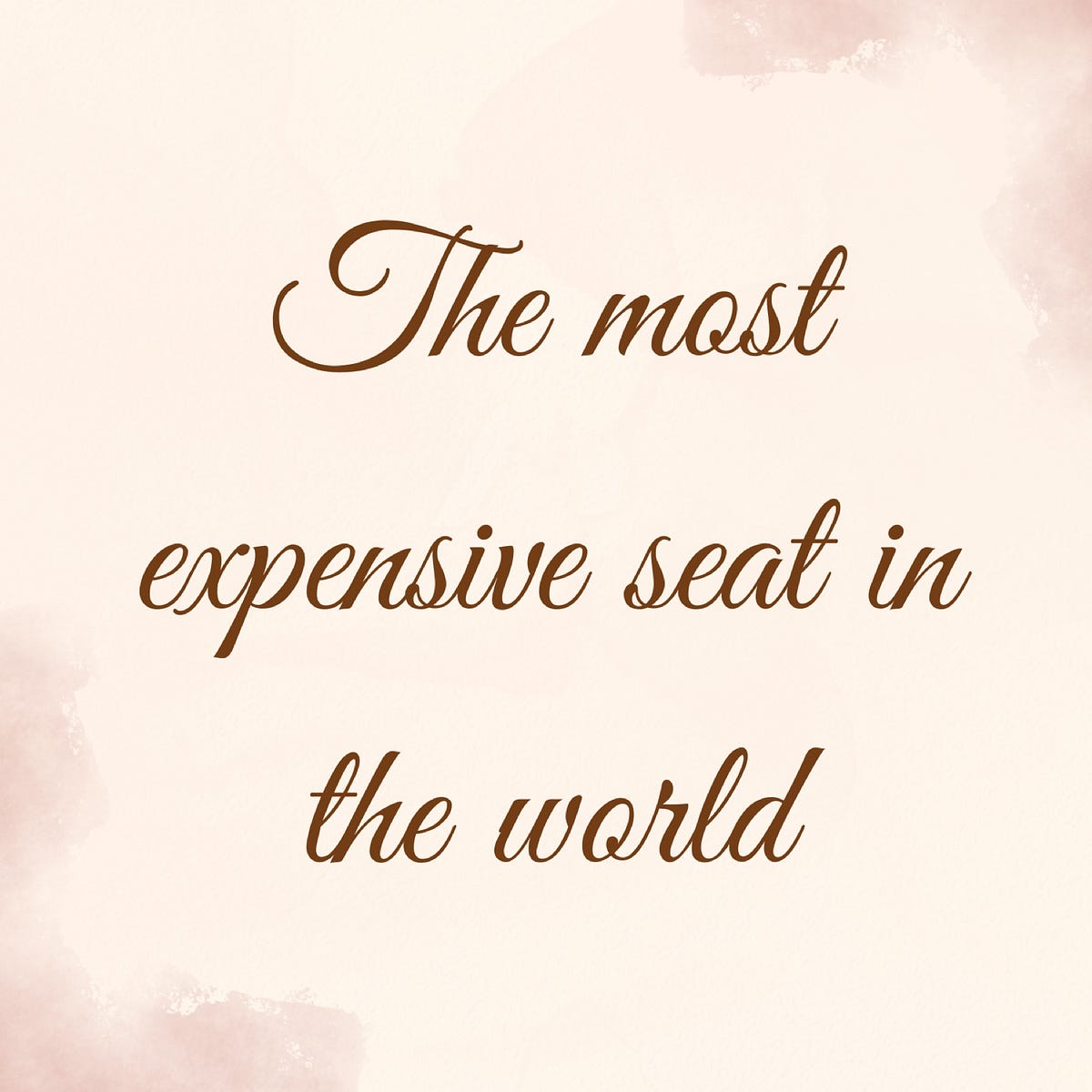The most expensive seat in the world | by Roaabulbul | Aug, 2025 | Medium