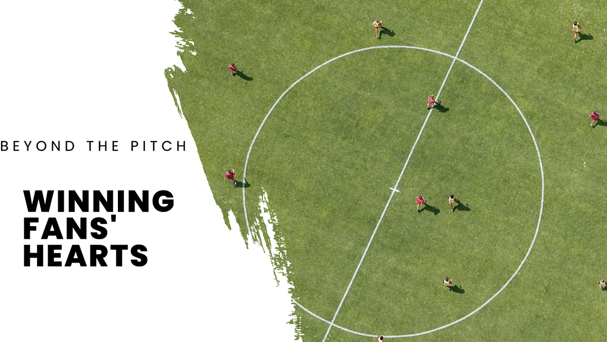 Engage, Inspire, Win: The Football Clubs Mastering the Art of Fan ...