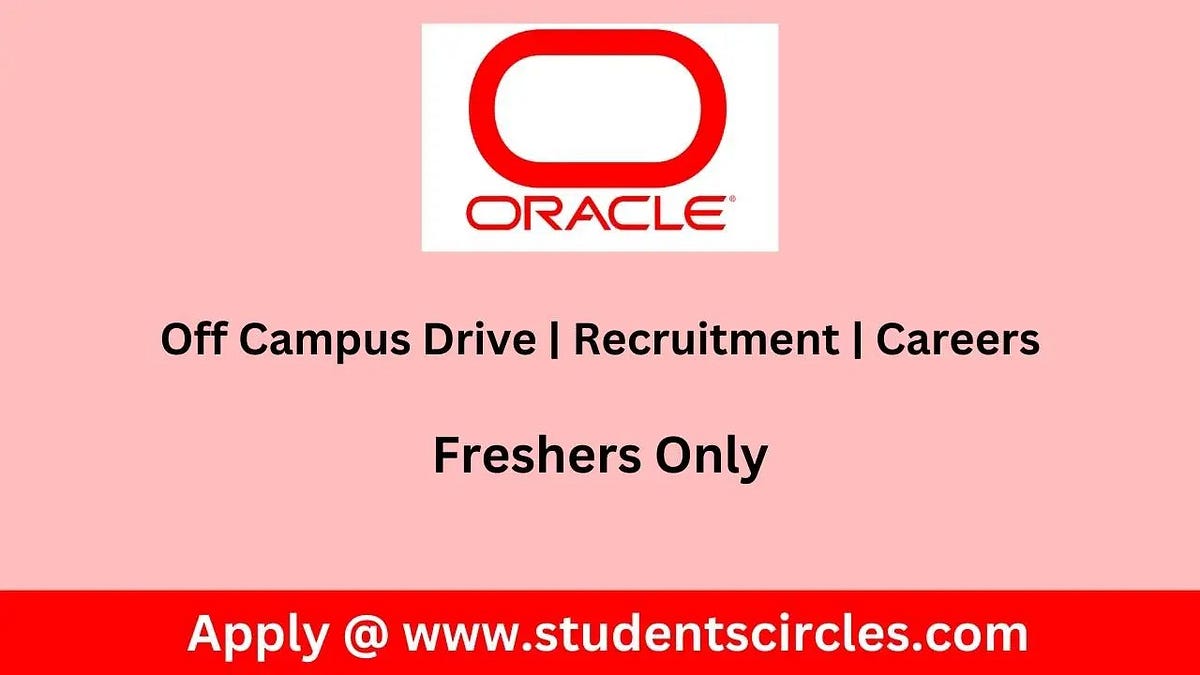 Oracle Jobs Bengaluru 2023 | Fresher | Direct Link | by V G Selvam | Medium