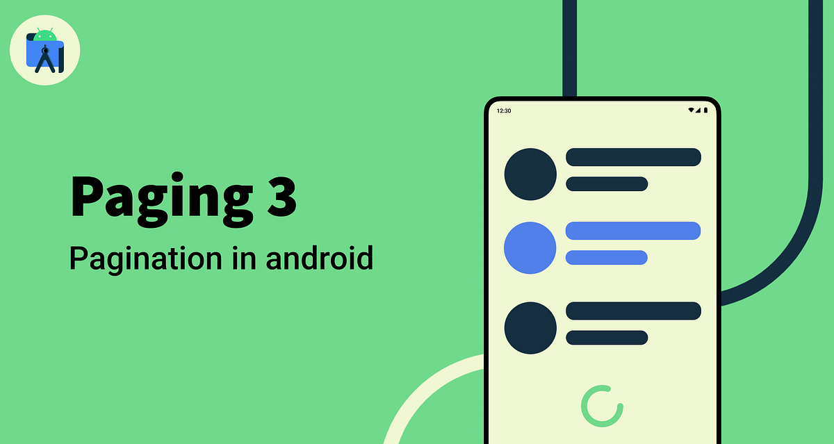 Paging 3 — Android pagination, Retrofit and coroutines | by Chandresh Singh | Medium