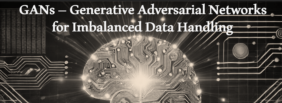 Generative AI for handling Imbalanced Dataset - Using Generative Adversarial Networks | by Aryan ...