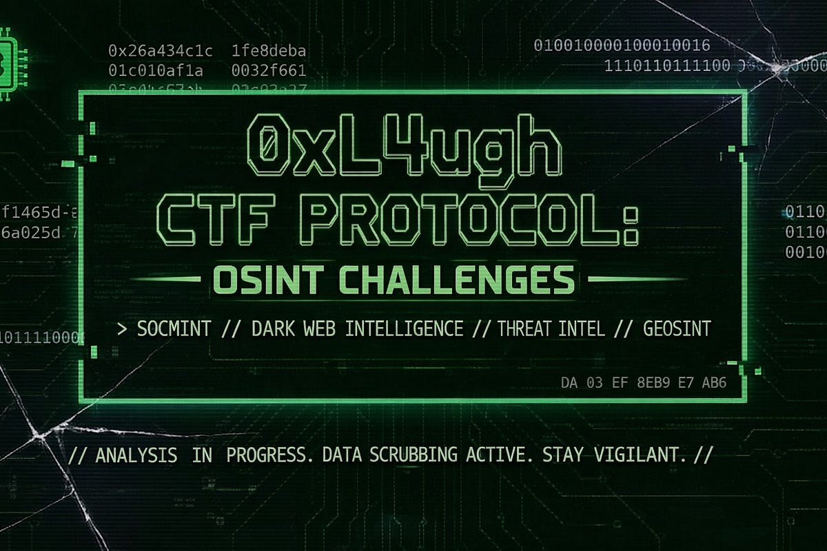 0xL4ugh CTF V5 OSINT Challenges. 3 osint challenges covering SOCMINT ...