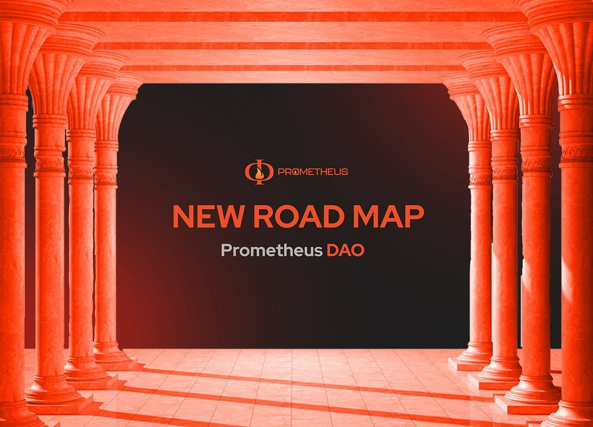 The NEW Road Map of Prometheus. In this short article, you will… | by ...