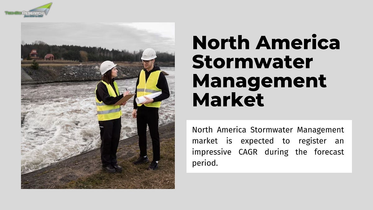North America Stormwater Management Market Overview: Insights and ...