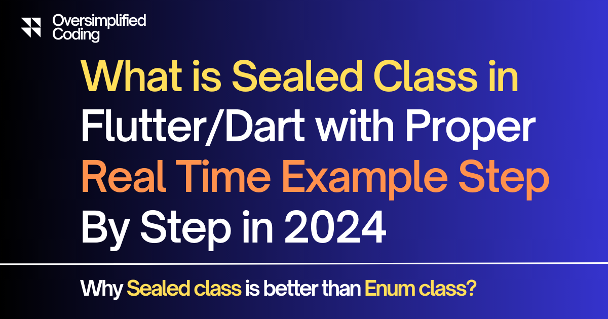 What is Sealed class in flutter with example 2024 | Medium