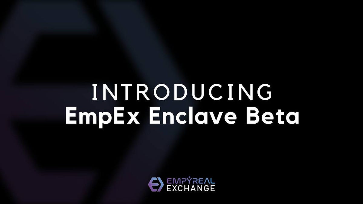 EmpEx’s Enclave: The Covert Path to Yield and Privacy | by Empyreal | Jul, 2023 | Medium