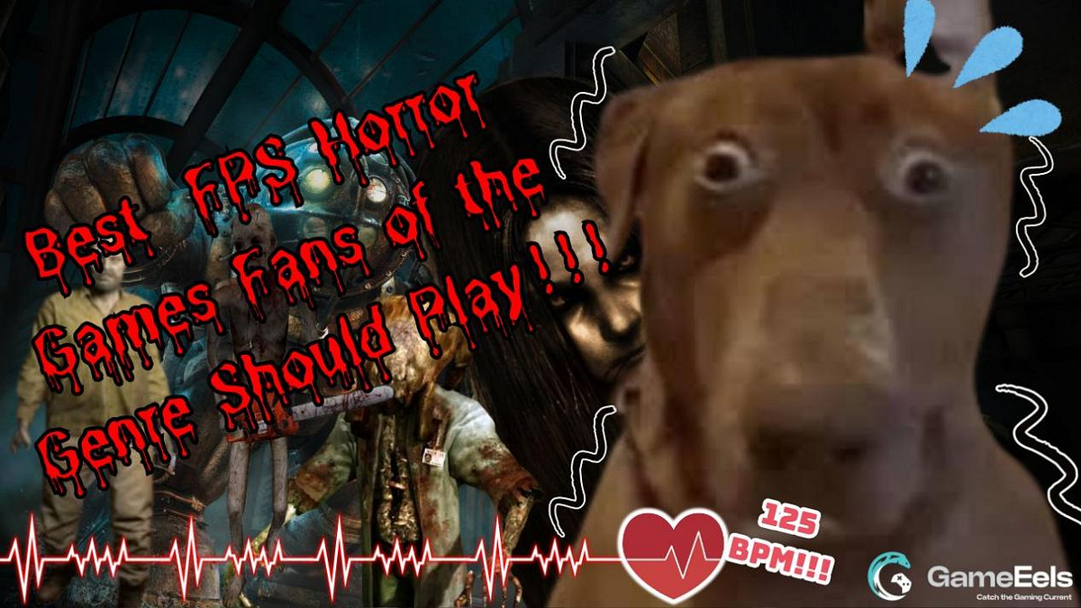 Best FPS Horror Games by GameEels | Medium