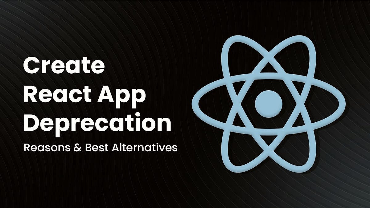 The End Of Create React App Cra Why Its Time To Move On By